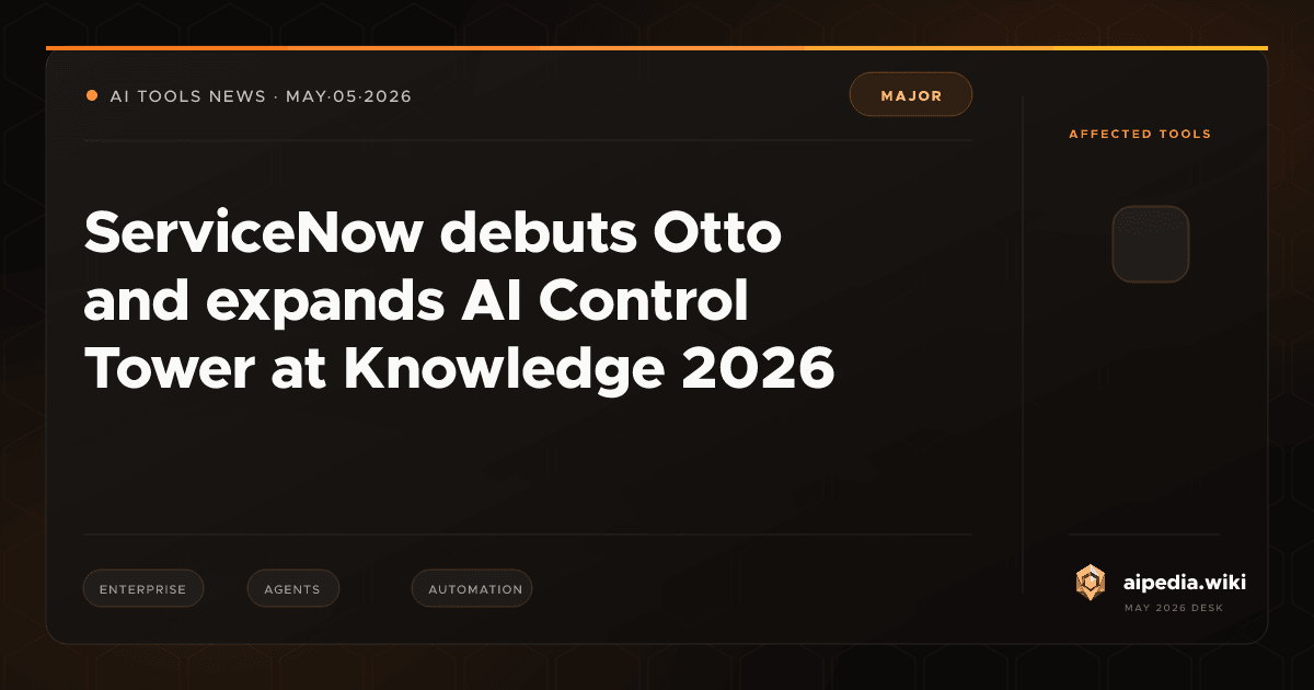 ServiceNow debuts Otto and expands AI Control Tower at Knowledge 2026 ...